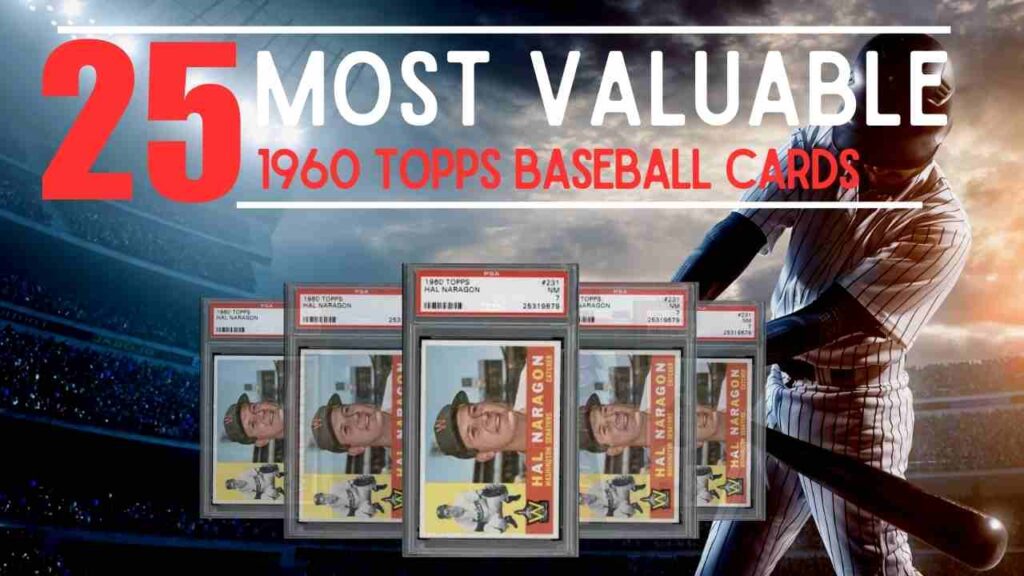 Top 25 Best And Most Valuable 1960 Topps Baseball Cards